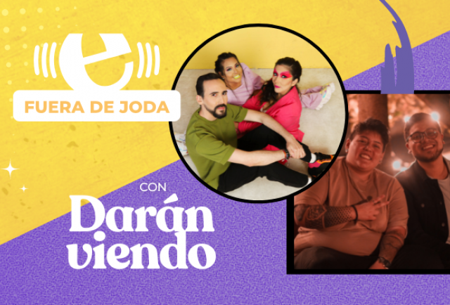 Pódcast Fuera de Joda: Así se hicieron panas los de 'Darán viendo'